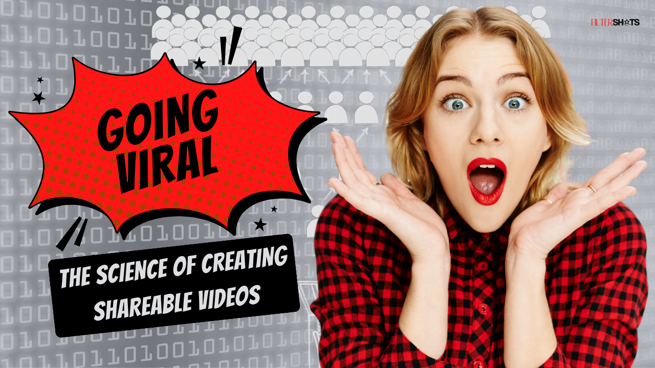 Going Viral The Science Of Creating Shareable Videos